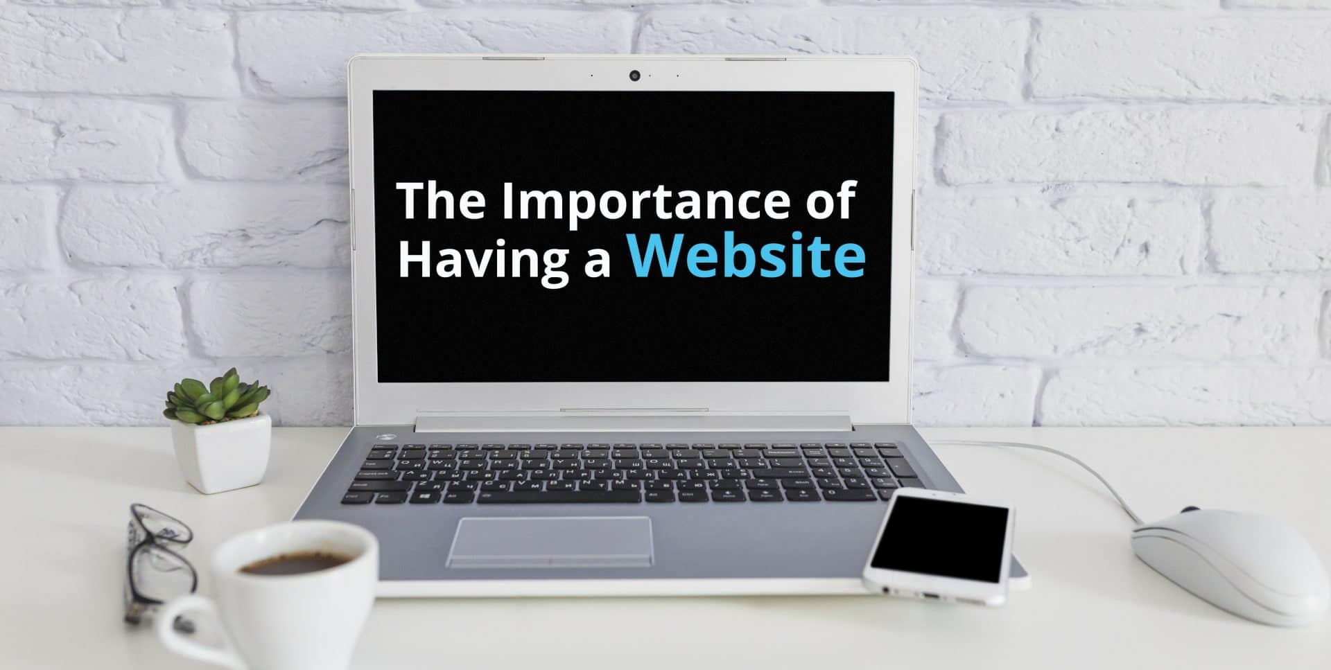 The Importance of Having a Website - Marketing Websites Inc